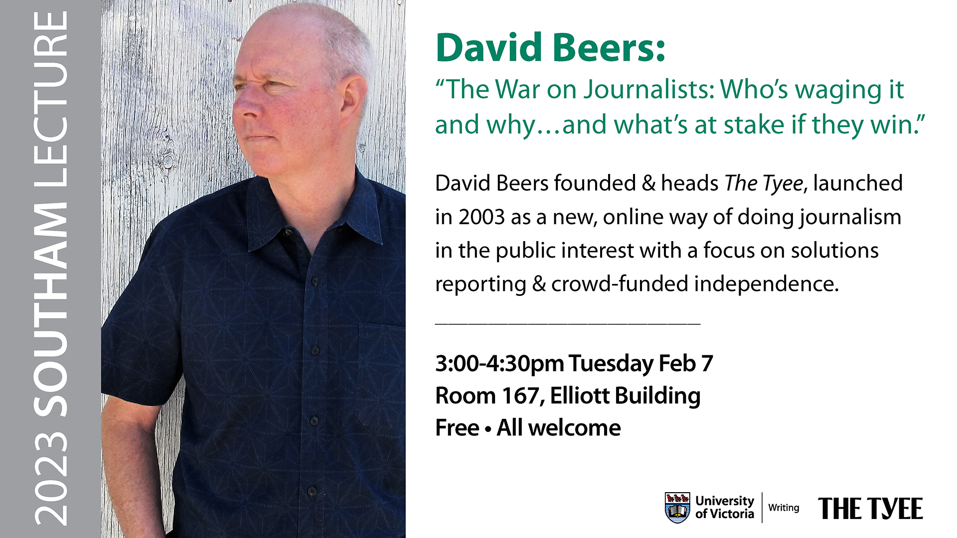 Southam Lecture: David Beers & “The War on Journalists” | Fine Arts ...